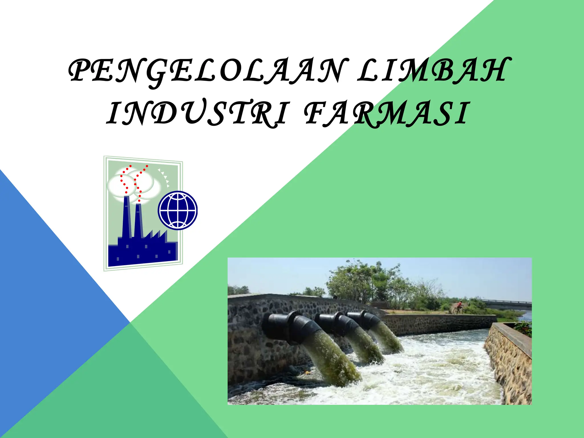 Pengelolaan Limbah pada Industri Farmasi | PDF