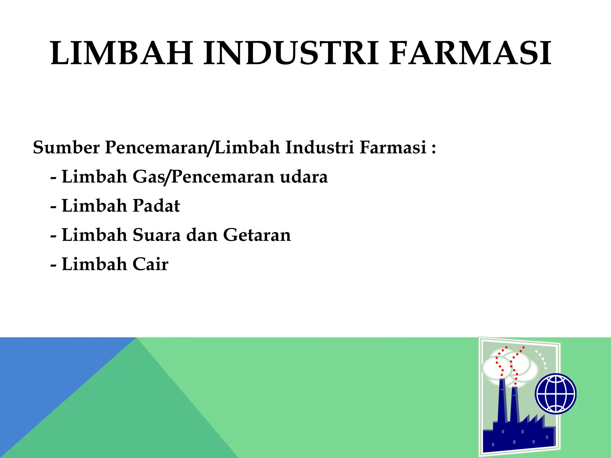 Pengelolaan Limbah pada Industri Farmasi | PDF