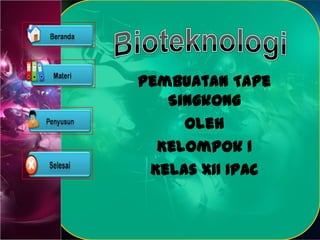 cara pembuatan tape singkong | PPTX
