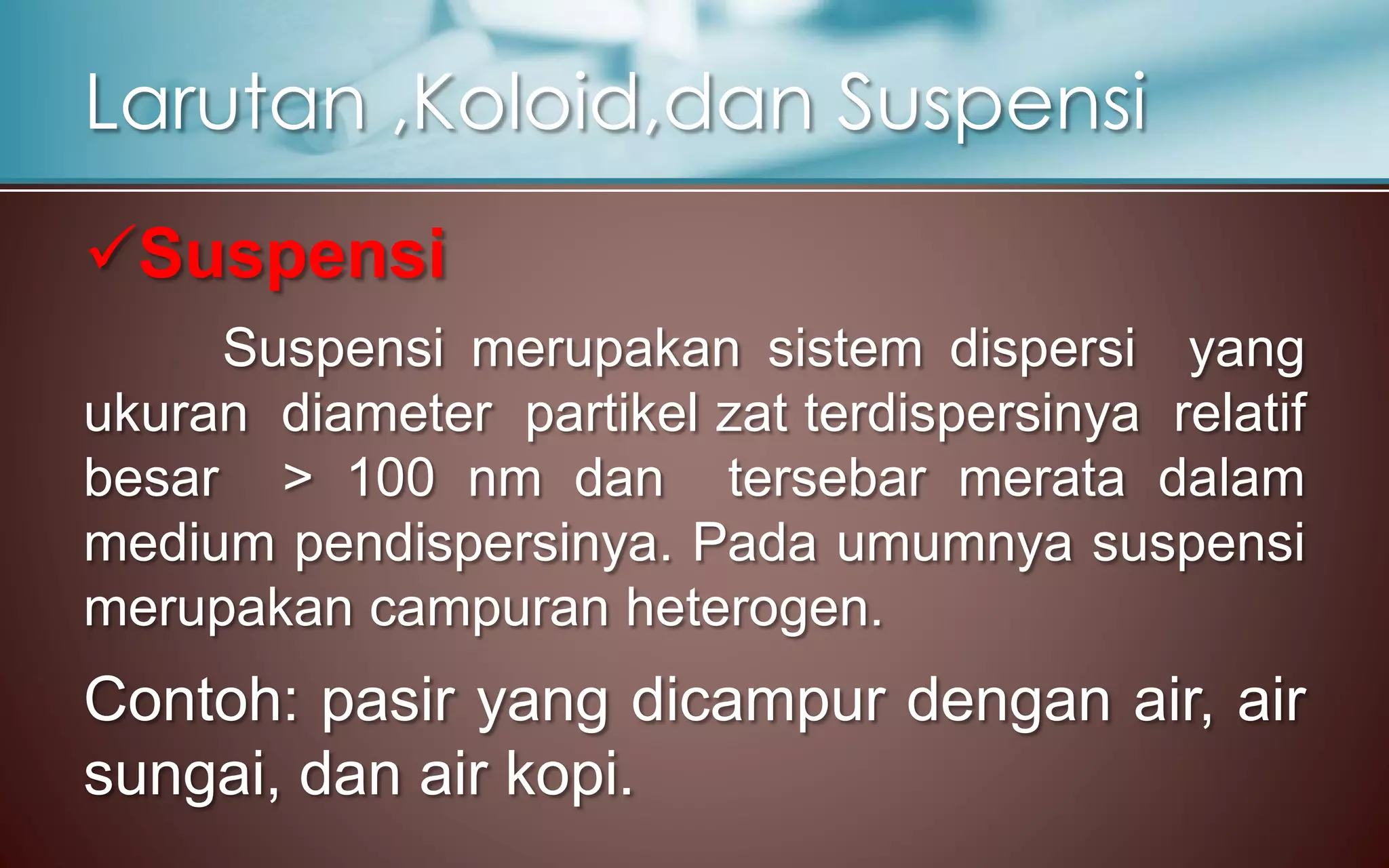 Sistem Koloid (Pengertian) | PPTX