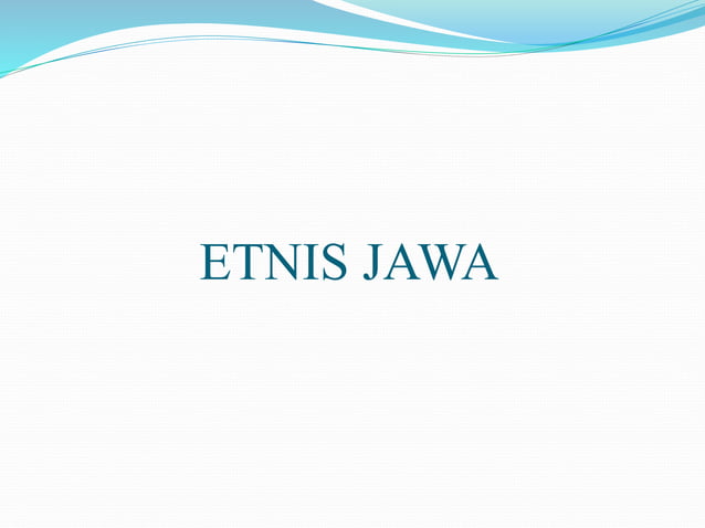 Suku Jawa / Etnis Jawa | PPTX
