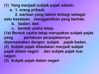 Ketentuan Umum dan Subjek Pajak | PPTX