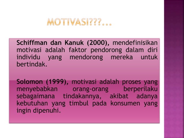 Perilku Konsumen- Kebutuhan dan Motivasi | PPTX