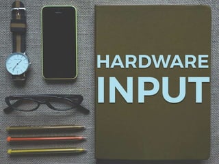 Hardware Input | PPT