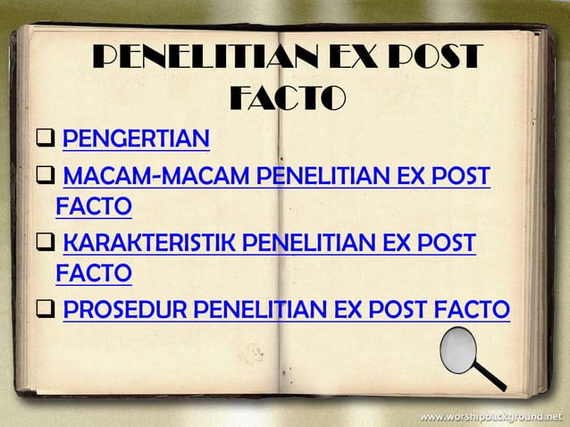 Kelompok 1 penelitian eksperimen dan penelitian ex post facto | PPT