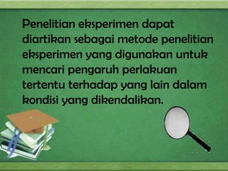 Kelompok 1 penelitian eksperimen dan penelitian ex post facto | PPT