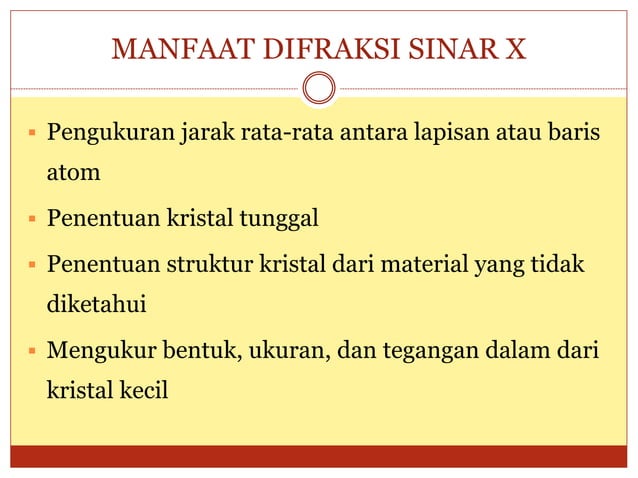 Sinar X dan Difraksi Sinar X | PPTX