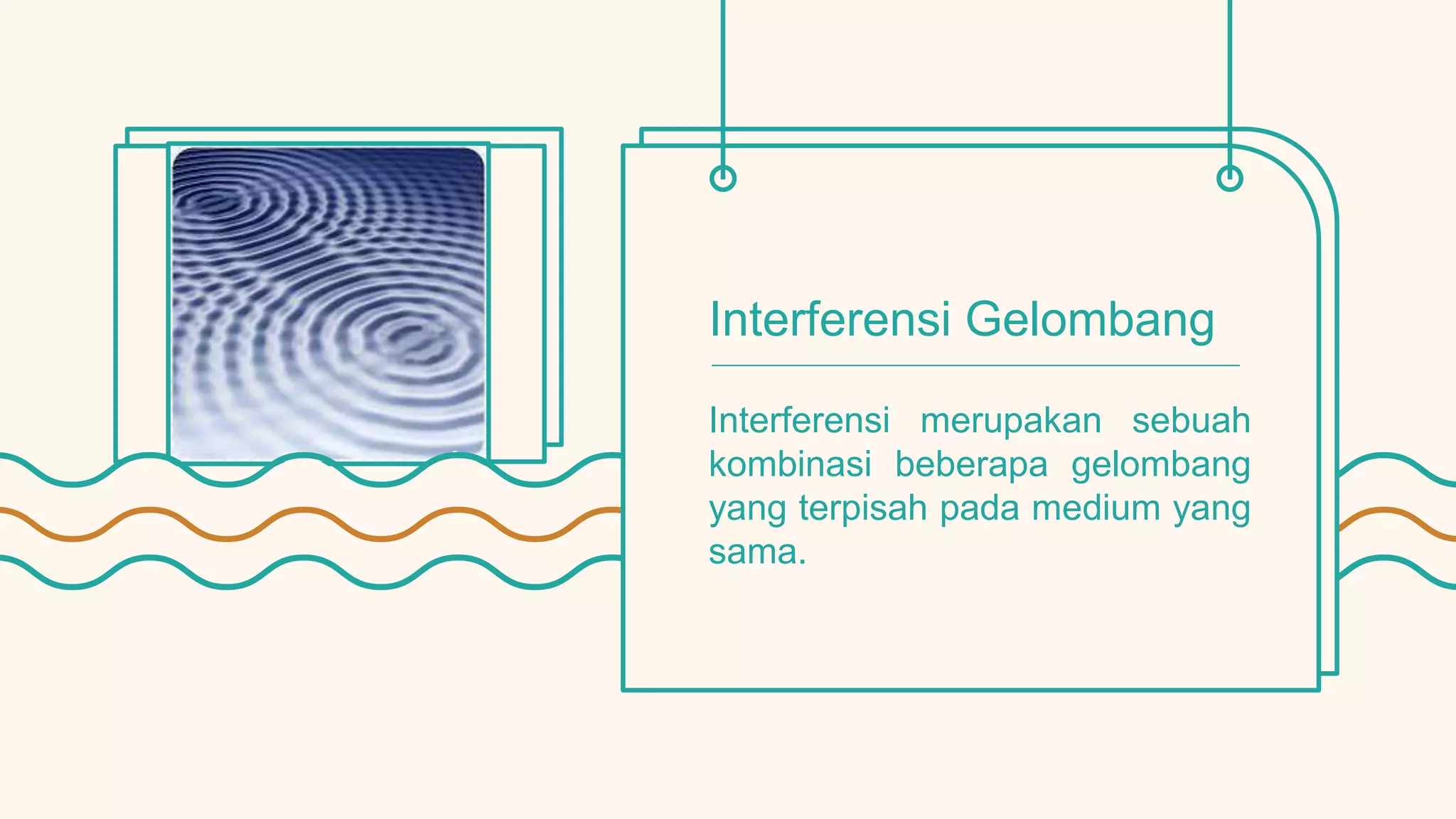 KELOMPOK 10_INTERFERENSI DAN DIFRAKSI GELOMBANG ELEKTROMAGNETIK.pptx