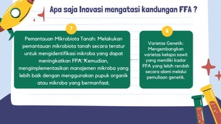 FFA PADA CPO Permasalahan apa yang sering terjadi di pada pabrik CPO ...