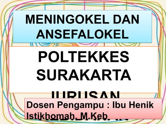 MENINGOKEL DAN ANSEFALOKEL | PPT