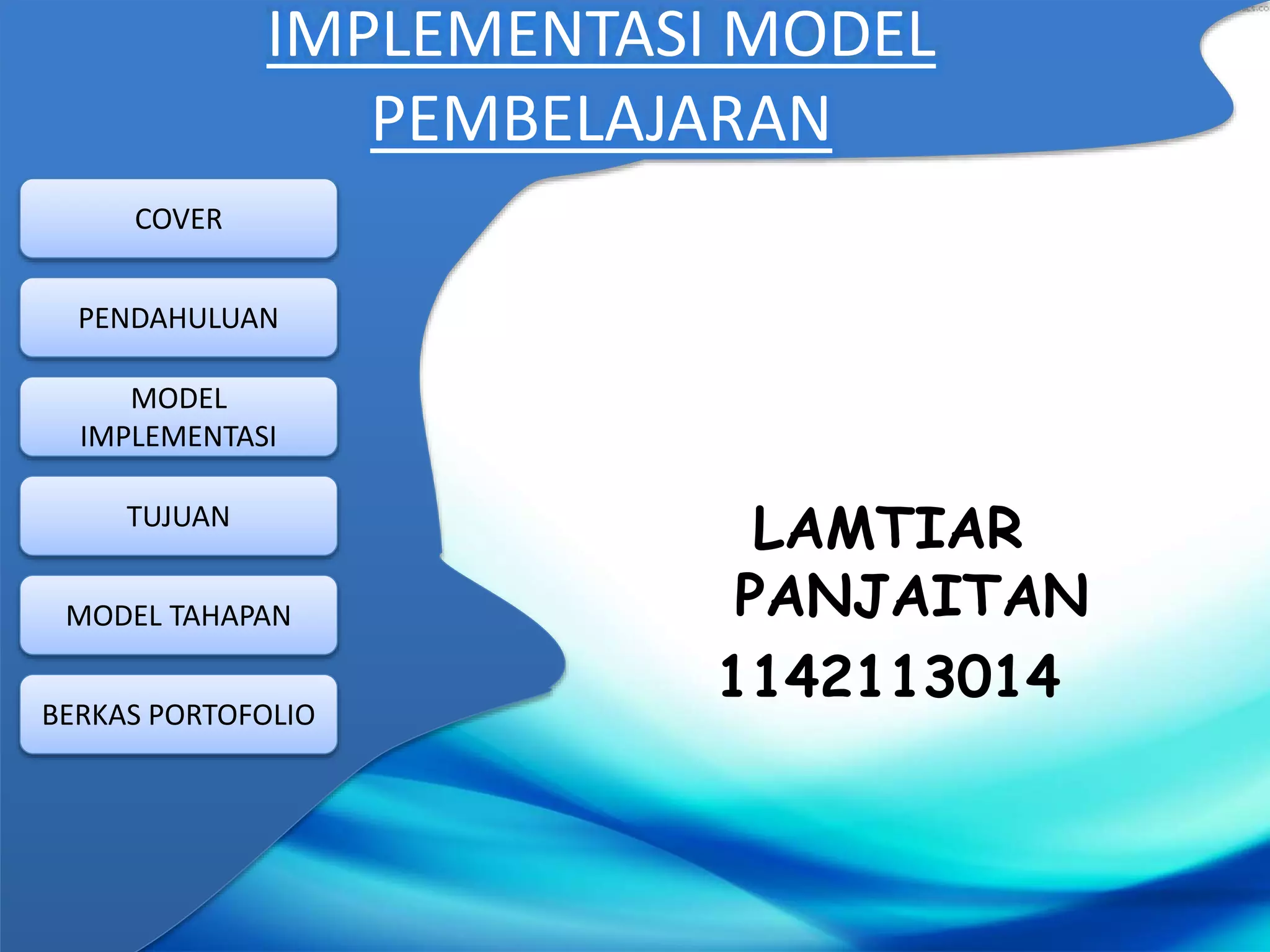 implementasi model pembelajaran | PPTX