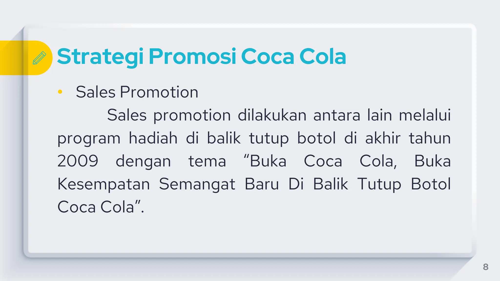 strategi promosi, bukti fisik, proses, dan personel dari perusahaan coca cola.pptx