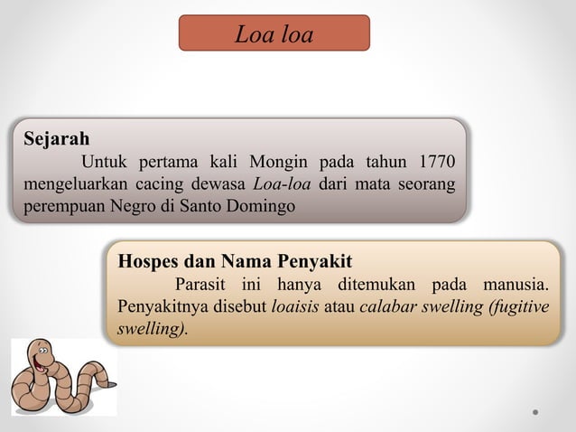 Parasitologi Loa-Loa, Ochocerca volvulus dan Dracunculus medinensis | PPTX