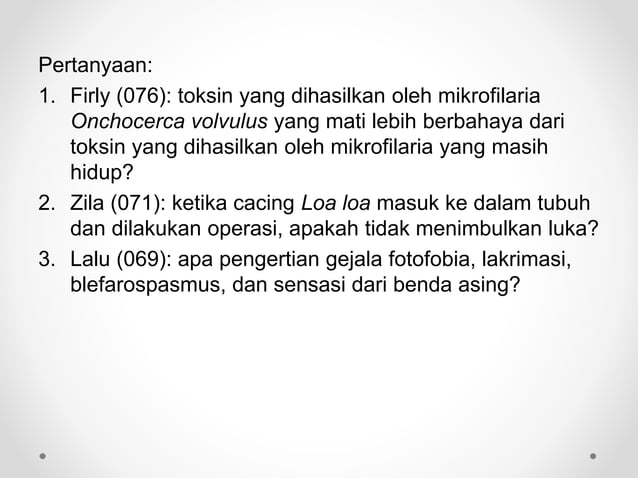 Parasitologi Loa-Loa, Ochocerca volvulus dan Dracunculus medinensis | PPTX