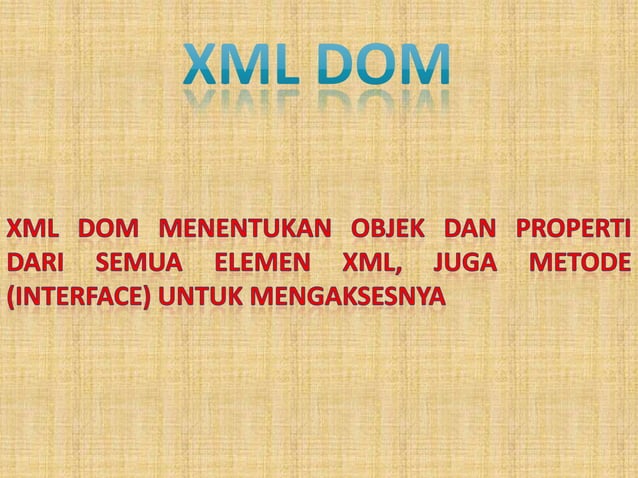 DOM (Document Object Model) - Kelompok12 | PPTX