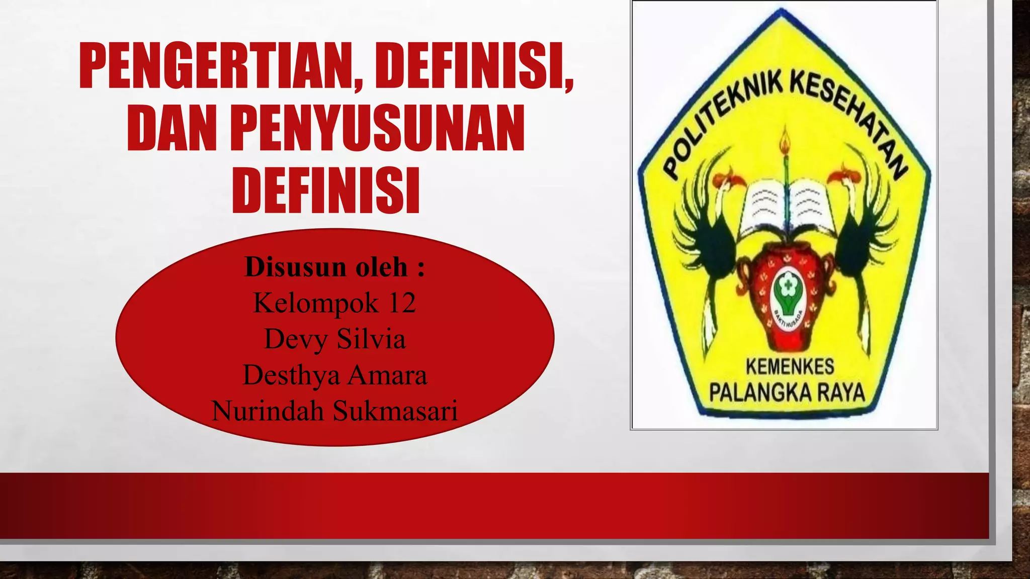 PENGERTIAN, DEFINISI, DAN PENYUSUNAN DEFINISI | PPTX