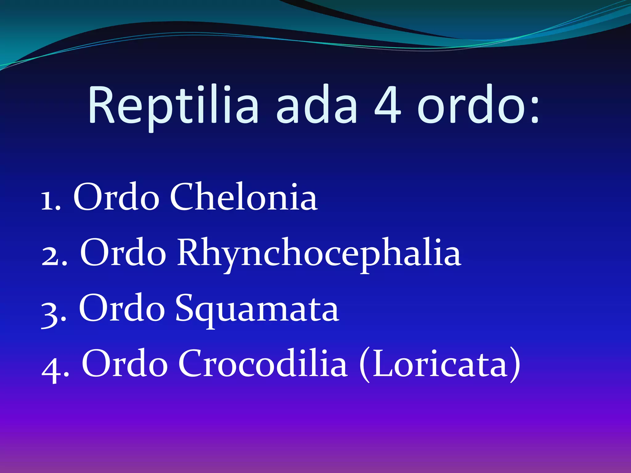 Kelompok 12 super kelas reptilia | PPTX