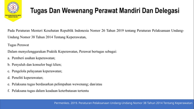 Kelompok 13.pptx TUGAS WEWENANG PERAWAT MANDIRI DELEGASI | PPT