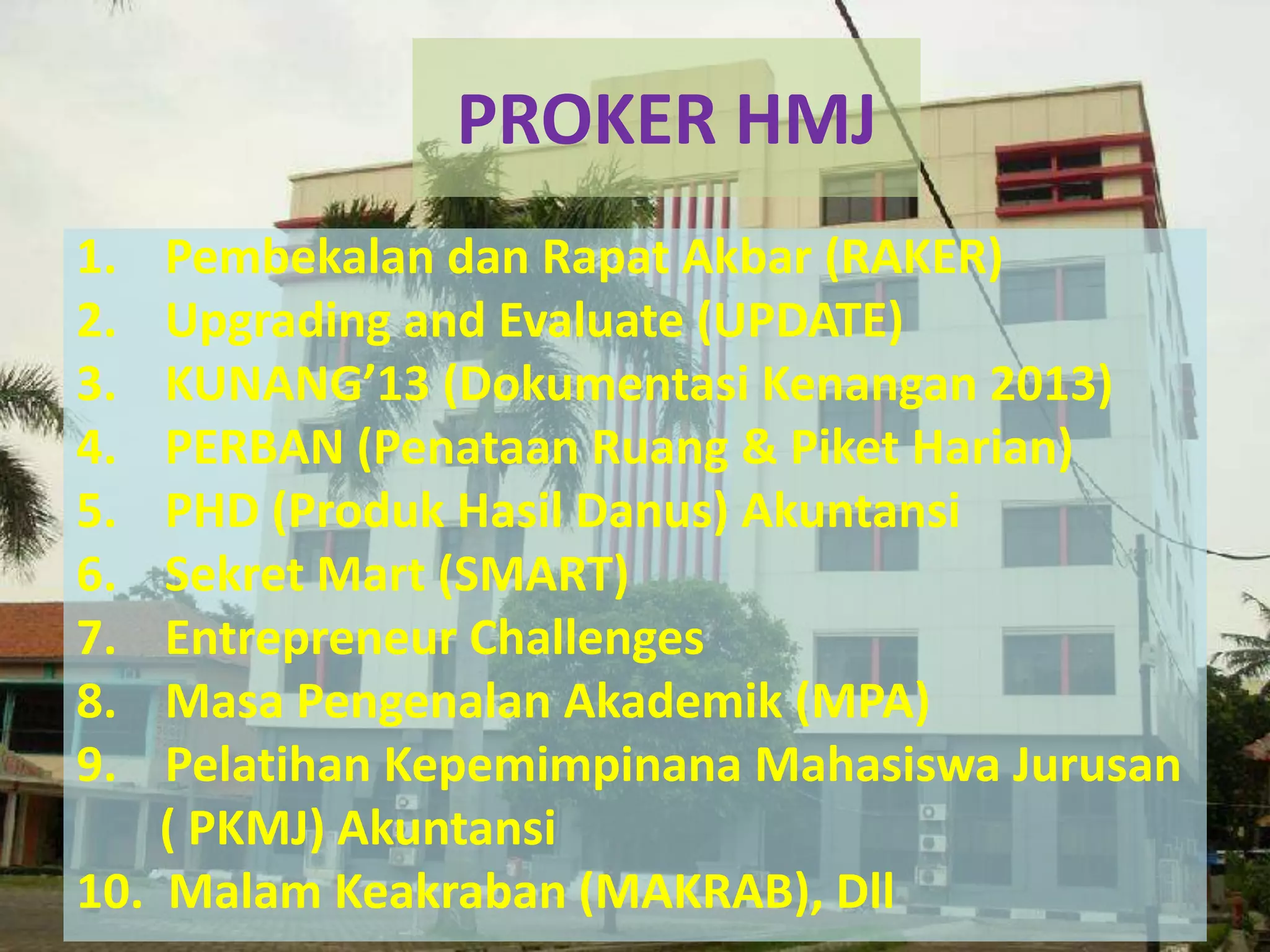 PPT HMJ Akuntansi UNJ - Kelompok 1 akb 13 | PPTX