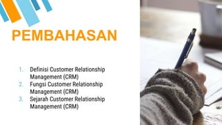 Definisi, Fungsi, Sejarah CRM | PPTX