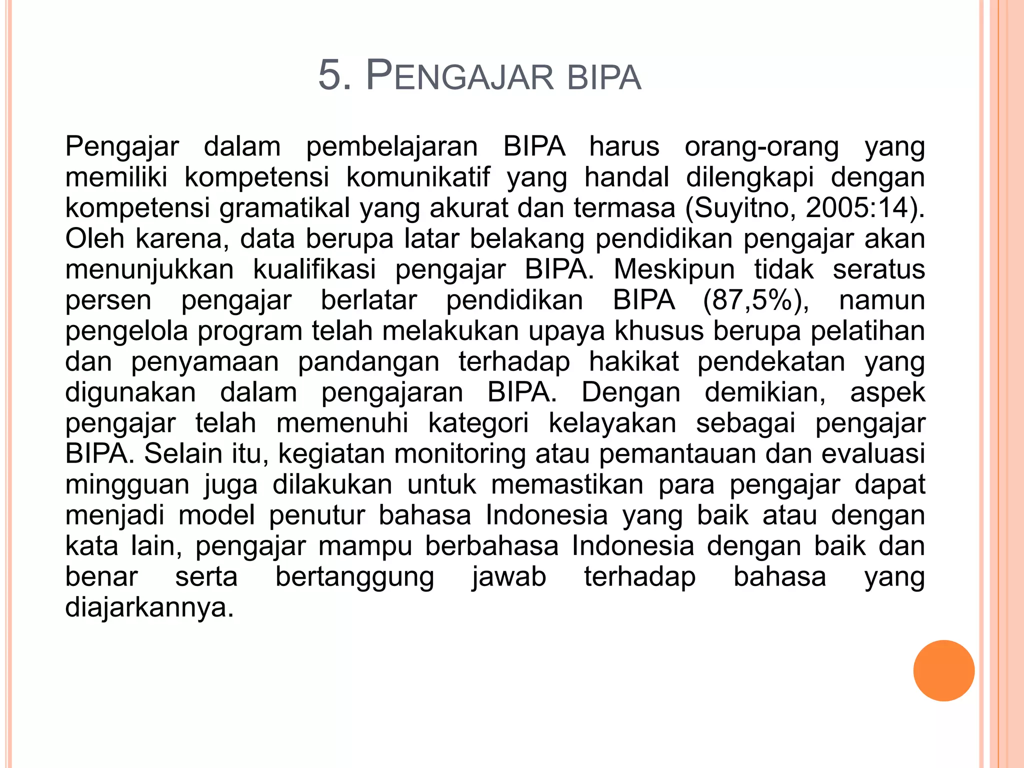 desain pembelajaran BIPA - Bahasa indonesia penutur asing | PPTX