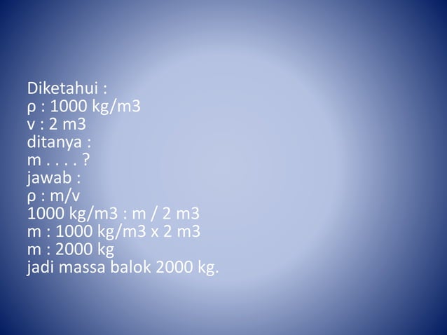 Kelompok 1 fisika berat dan massa jenis 1 | PPT