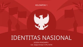 IDENTITAS NASIONAL- Pendidikan Kewarganegaraan di Perguruan Tinggi ...
