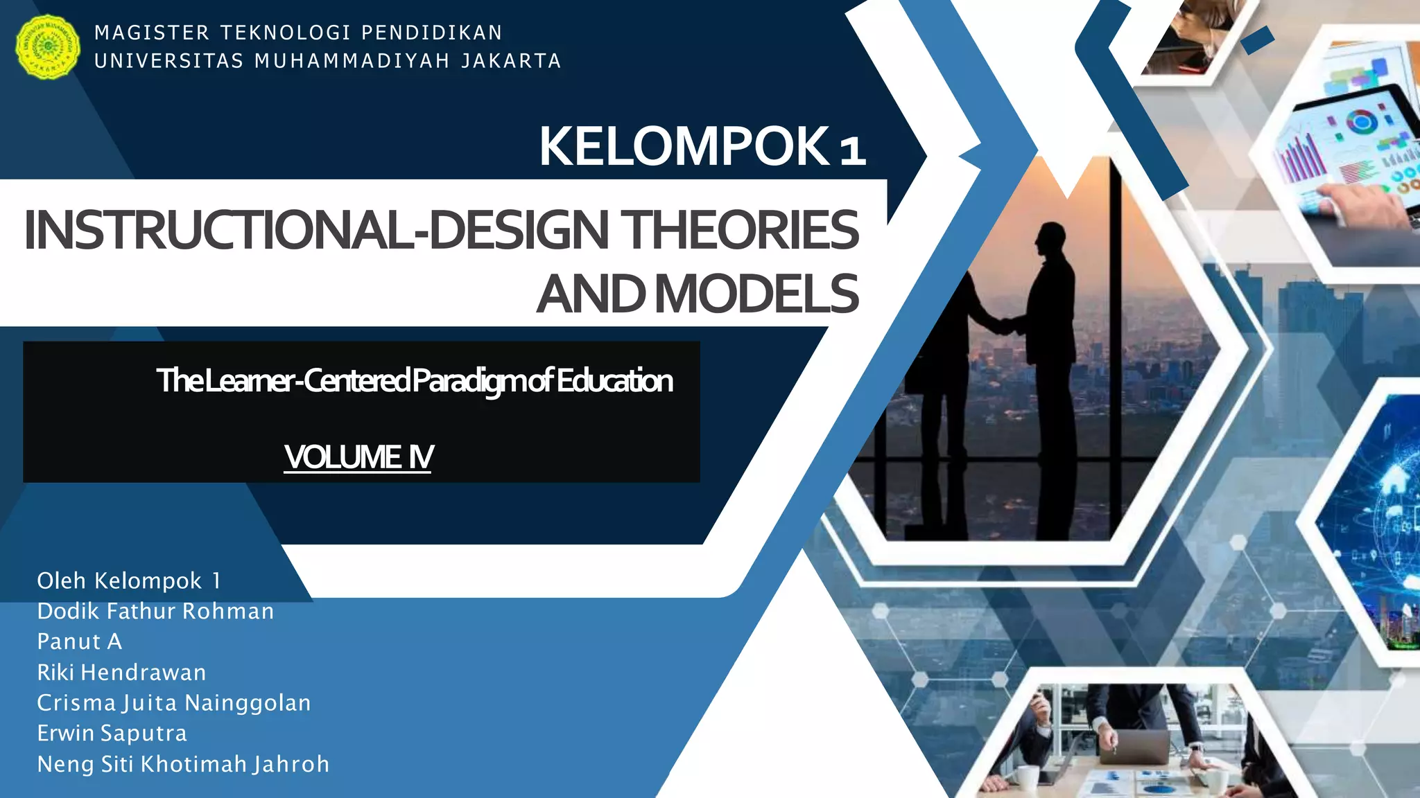 KELOMPOK 1 INSTRUCTIONAL-DESIGN THEORIES AND MODELS.pptx