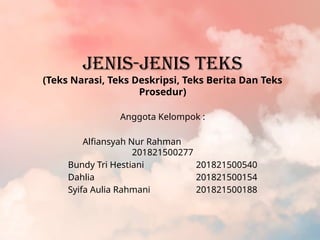Kelompok 1 jenis - jenis teks- tahun 2018 | PPTX