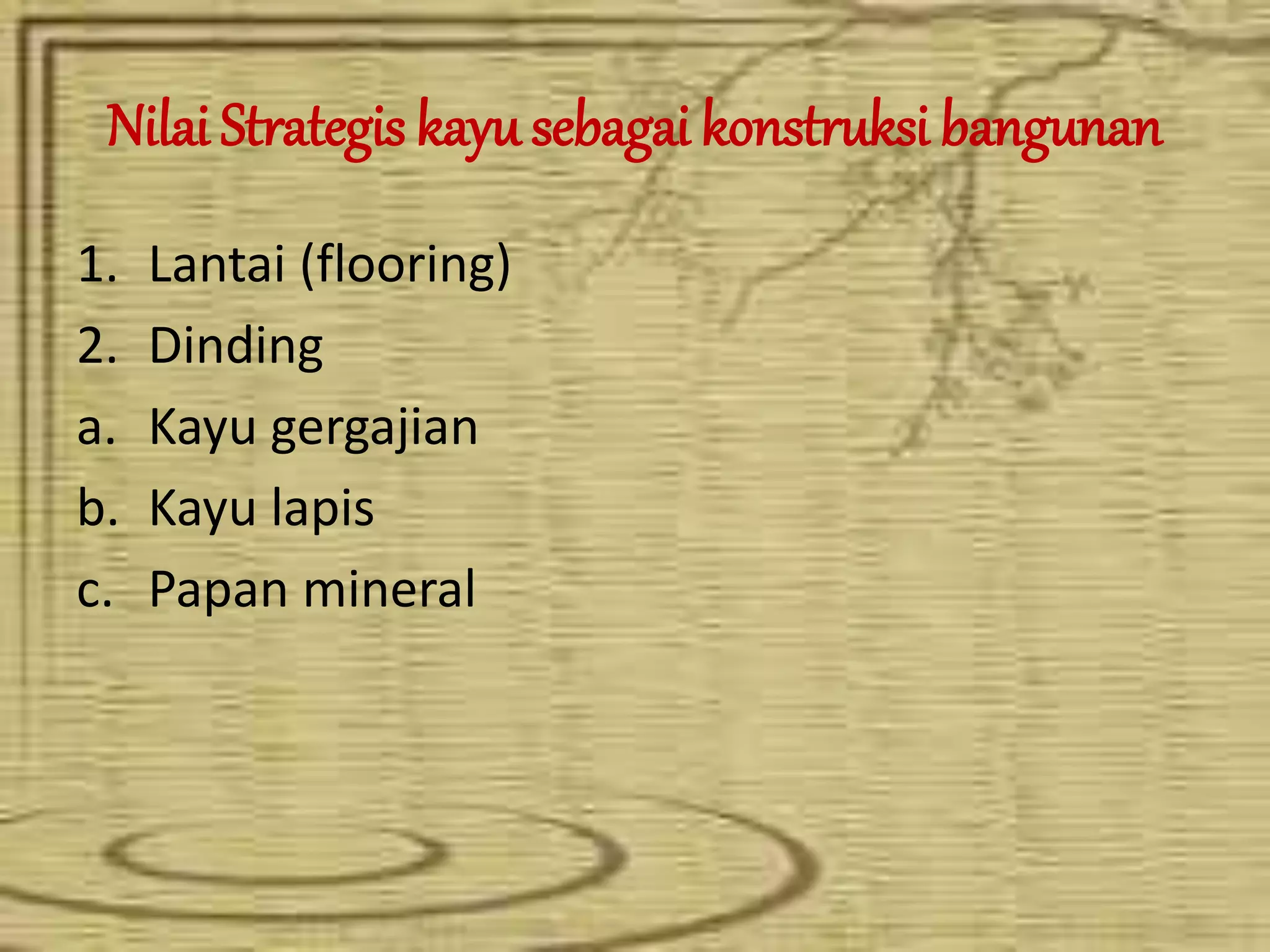 Kelompok 1 struktur kayu | PPT