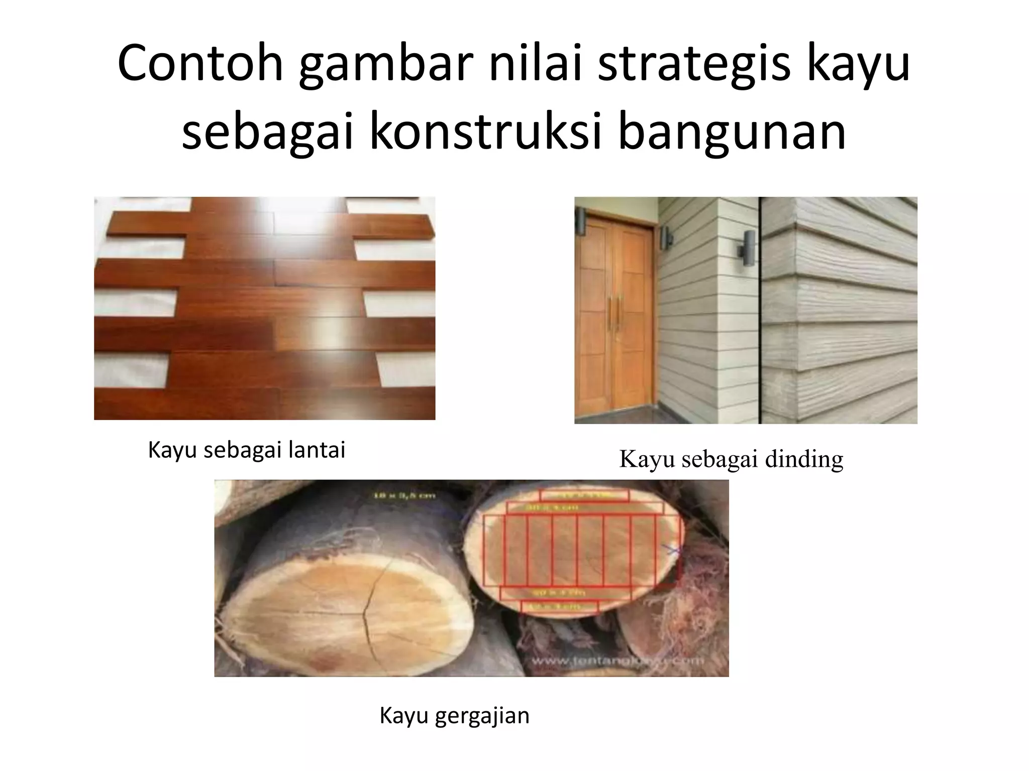 Kelompok 1 struktur kayu | PPT