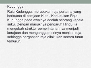 Kelompok 1 kerajaan kutai | PPT