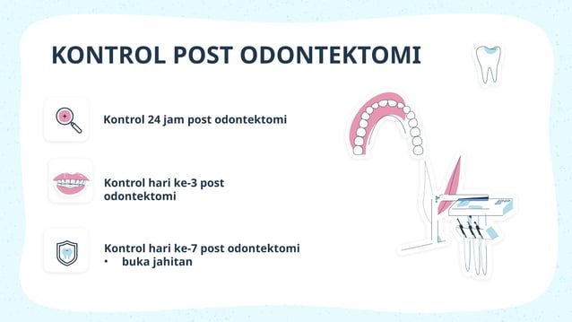 odontektomi kesehatan gigi dan miuulut di | PPTX