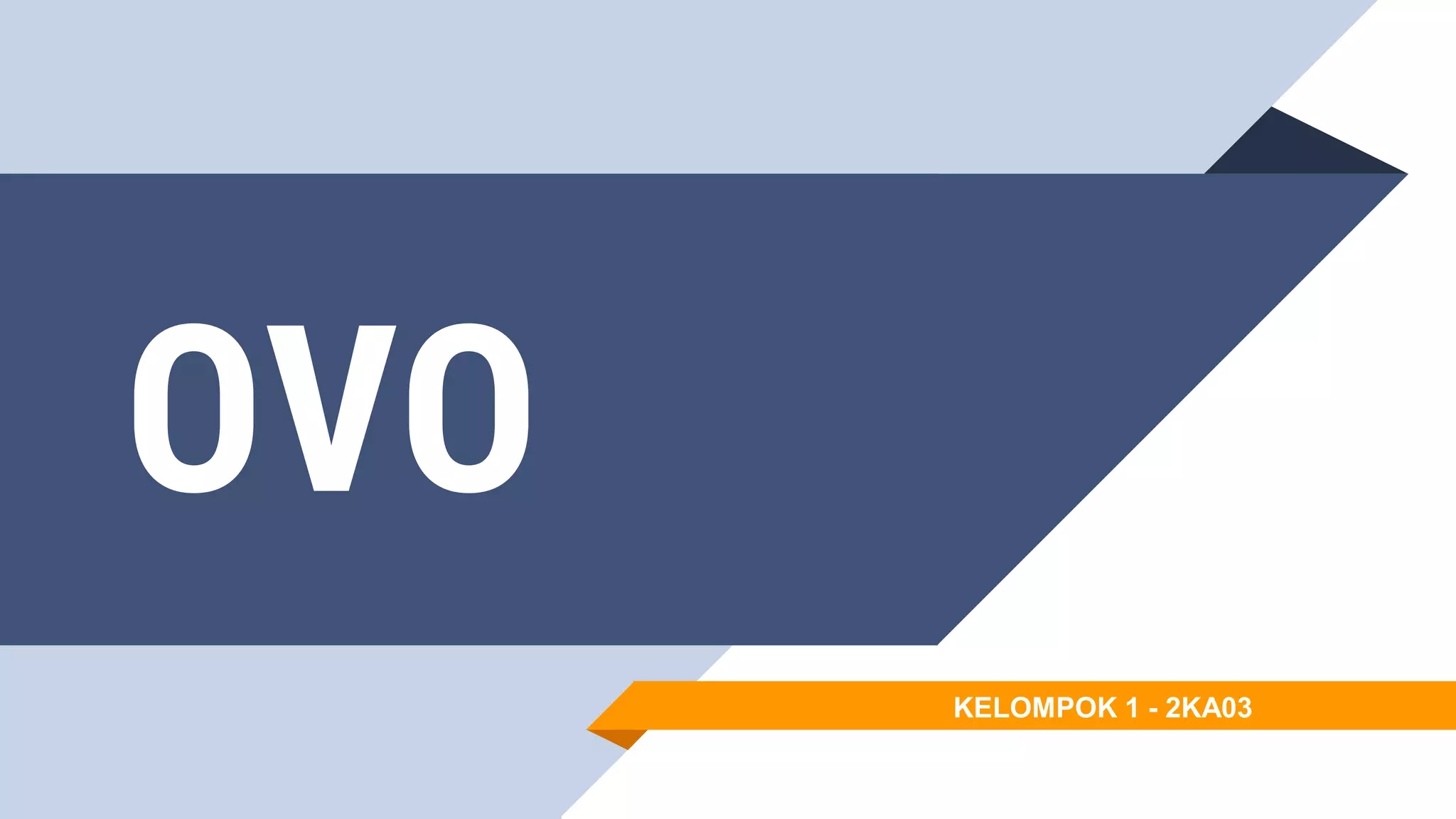 Kelompok1 ovo | PPTX