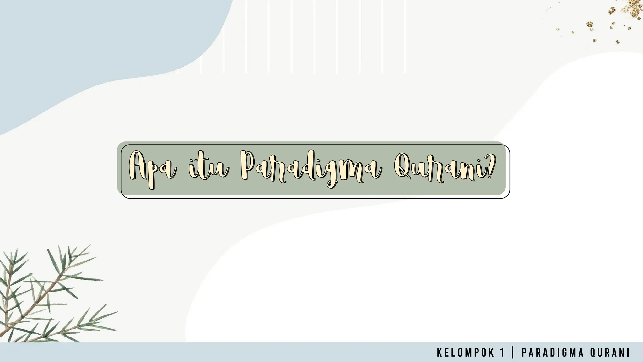 Presentation of Paradigma Qurani in Agama Islma Subject | PPT