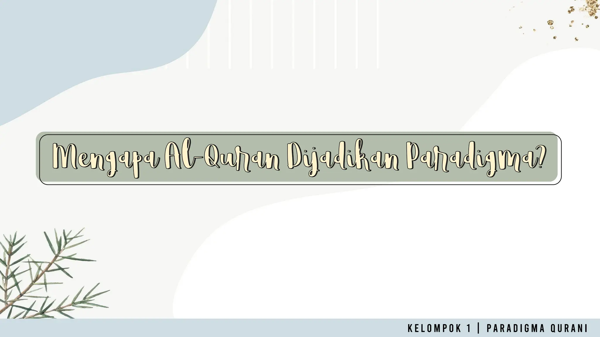 Presentation of Paradigma Qurani in Agama Islma Subject | PPT