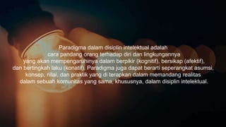 Kelompok 1 (paradigma tauhid dalam pengembangan keilmuan) | PPTX