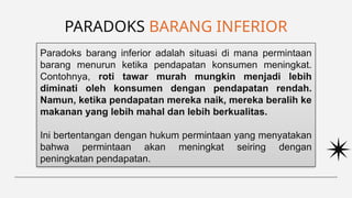 (PARADOKS BARANG INFERIOR DAN PARADOKS GIFFEN) | PPTX