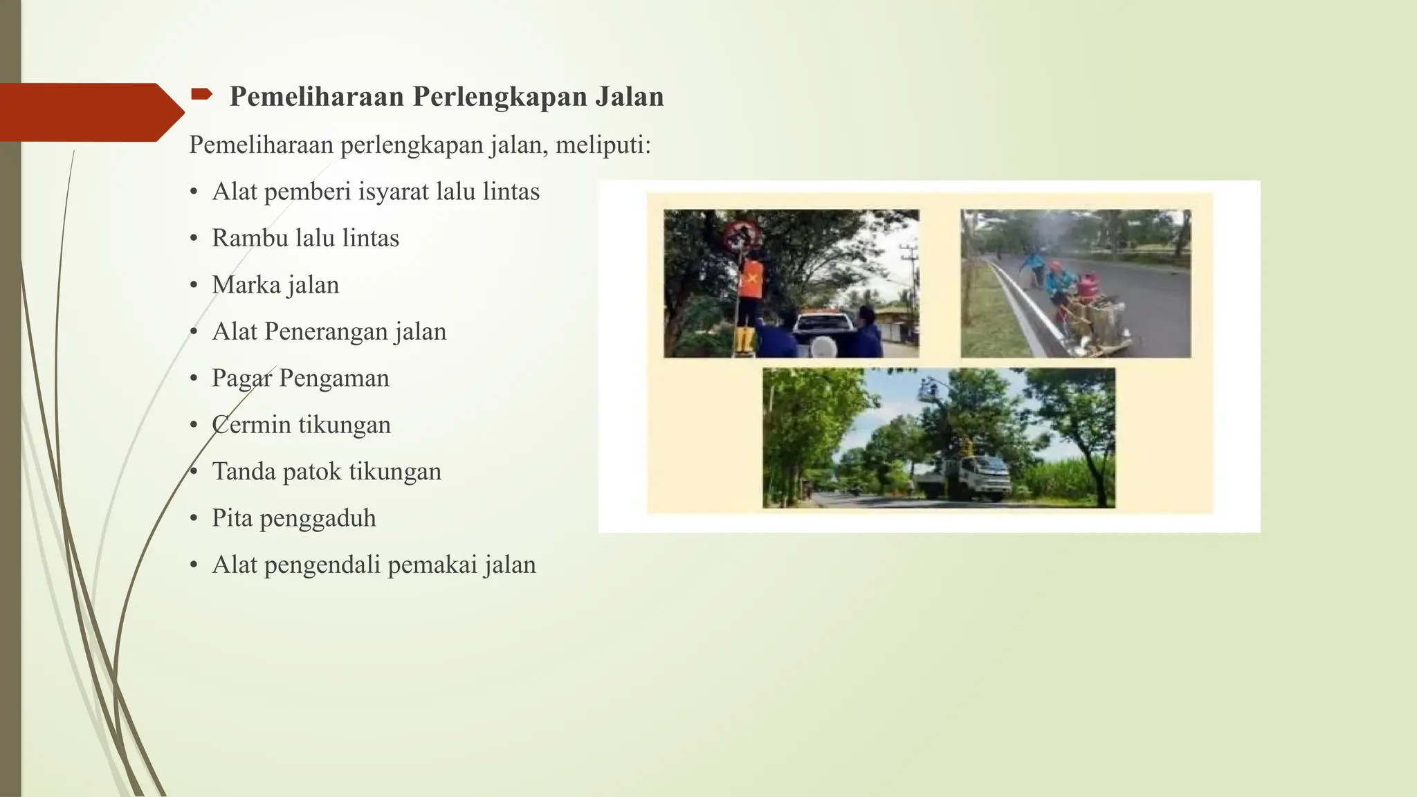 MANAGEMEN PEMELIHARAAN JALAN KELOMPOK 1.pptx