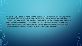 materi Penjelasan leading, kerning, tracking | PPT
