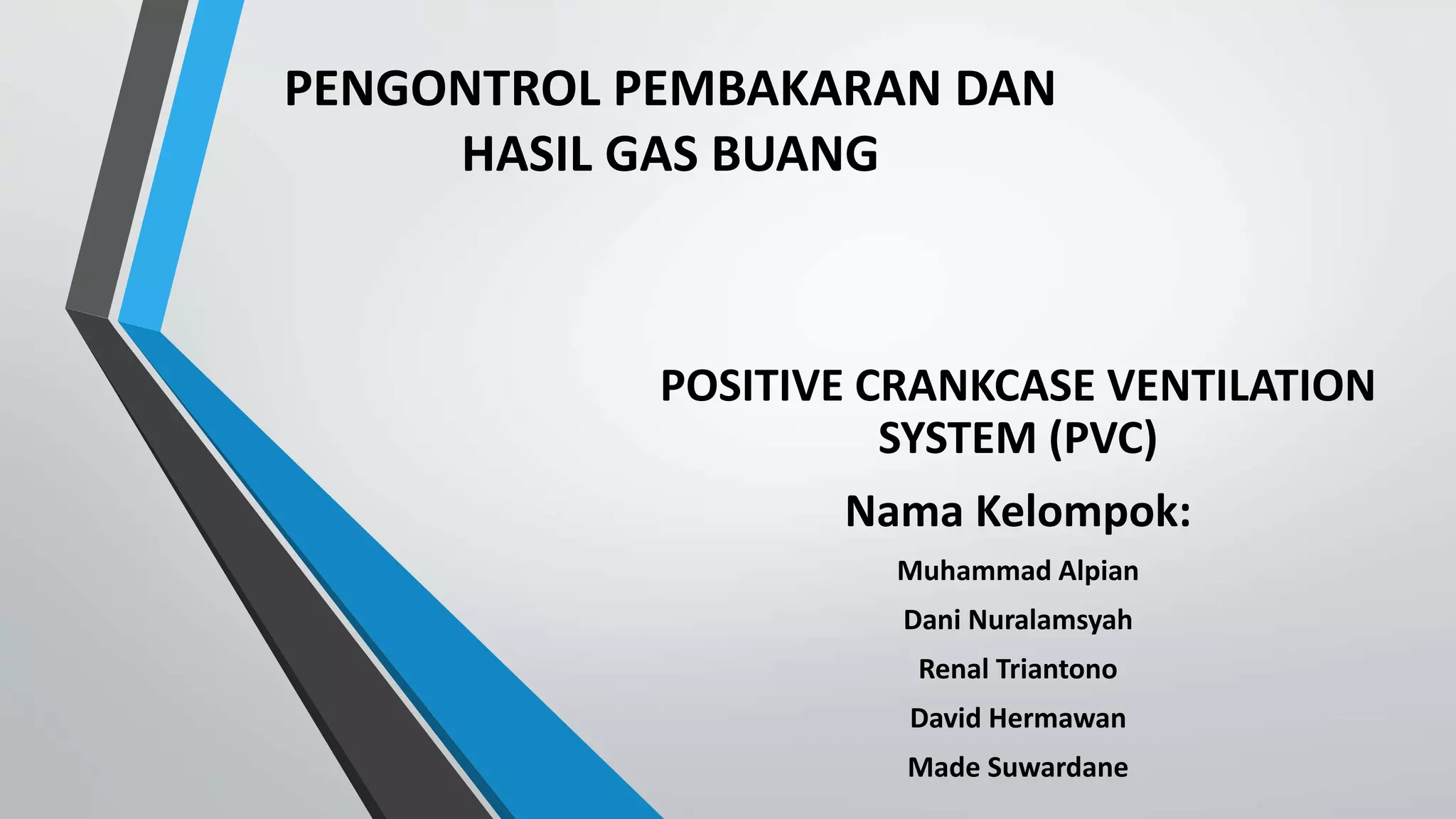 POSITIVE CRANKCASE VENTILATION SYSTEM (PVC).pptx