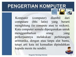 pengertian dan sejarah komputer | PPTX