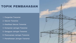 TRANSMISI TENAGA LISTRIK | PPTX