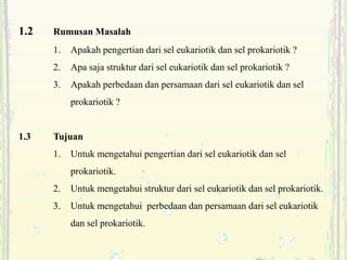 BIOLOGI SEL_KELOMPOK 1_KELAS 1J_TUGAS PPT_Sel Prokariotik dan Sel ...