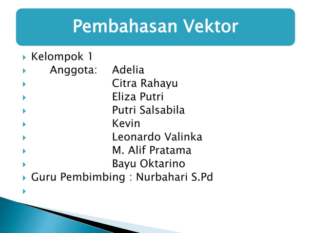 Kelompok 1 vektor | PPTX