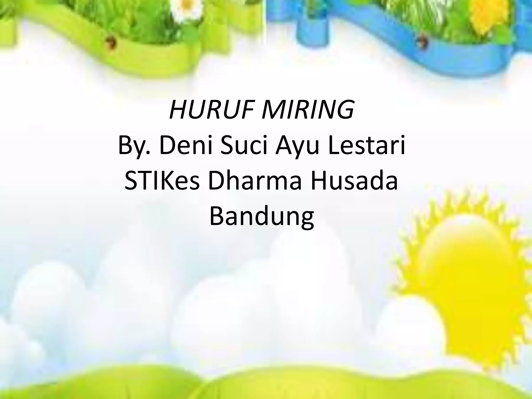 HURUF MIRING | PPTX