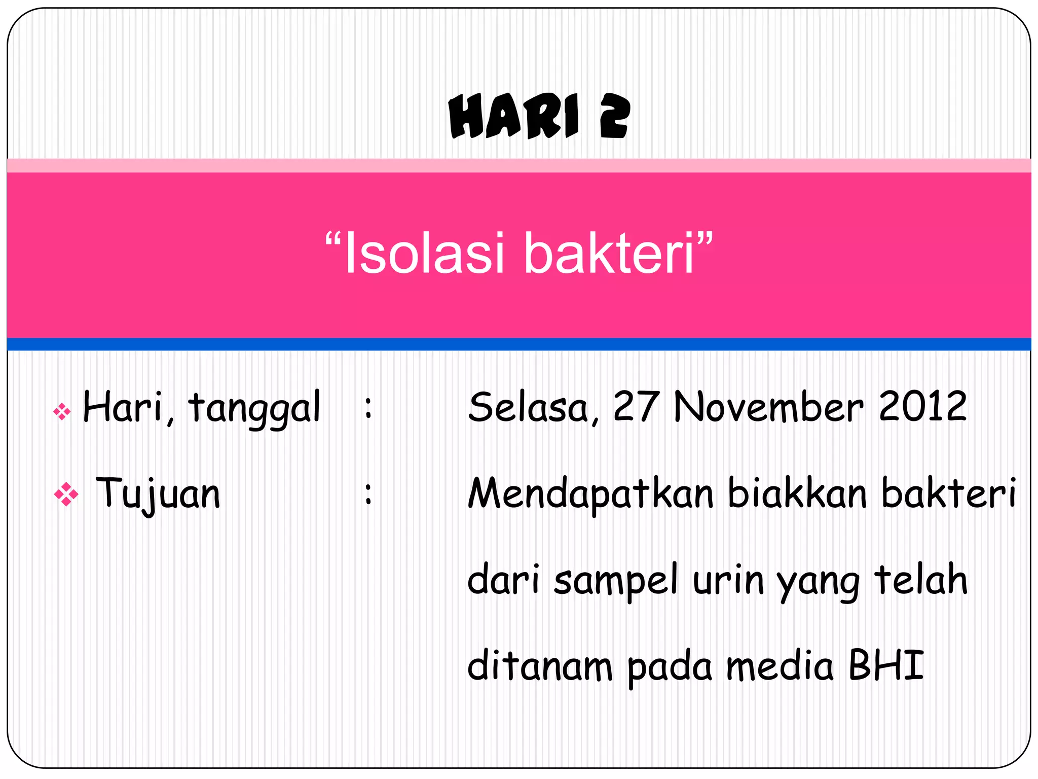 Isolasi bakteri pada sampel urin | PPTX