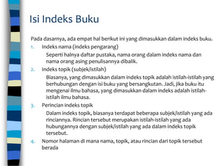 Menemukan Informasi Secara Cepat dan Tepat dari Indeks Buku | PPT