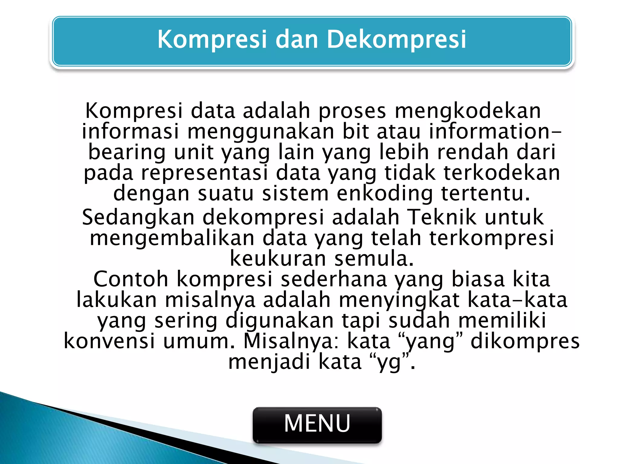 Kompresi dan Dekompresi | PPTX
