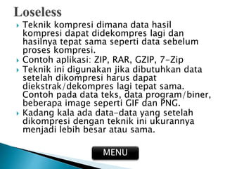 Kompresi dan Dekompresi | PPTX